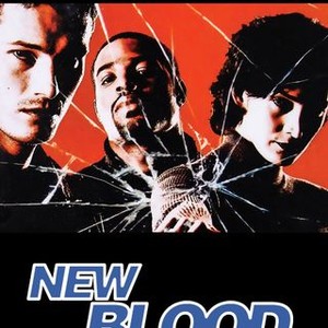 New Blood - Rotten Tomatoes