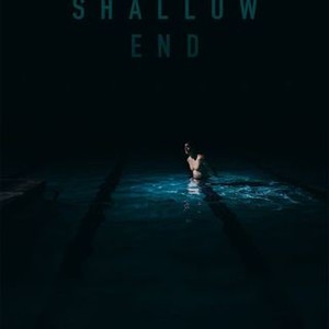 The Shallow End - Rotten Tomatoes