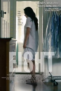 Eight (2016) | Rotten Tomatoes
