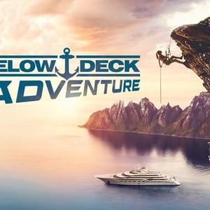 Below Deck Adventure - Rotten Tomatoes