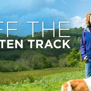 Kate Humble: Off the Beaten Track - Rotten Tomatoes