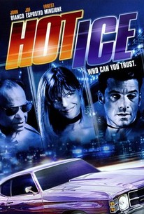 Hot Ice | Audience Reviews | Rotten Tomatoes