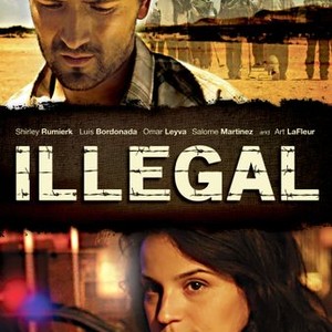 Illegal - Rotten Tomatoes