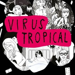 Virus tropical - Rotten Tomatoes