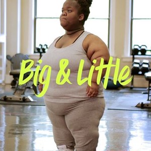 Big & Little - Rotten Tomatoes