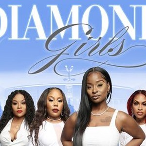 Diamond Girls - Rotten Tomatoes