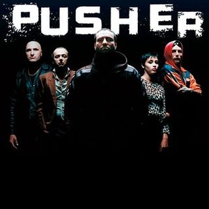 Pusher - Rotten Tomatoes