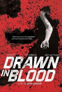 Drawn in Blood | Rotten Tomatoes