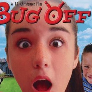 Bug Off! - Rotten Tomatoes