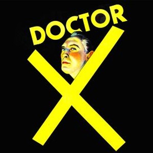 Doctor X - Rotten Tomatoes