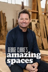 George Clarke's Amazing Spaces | Rotten Tomatoes