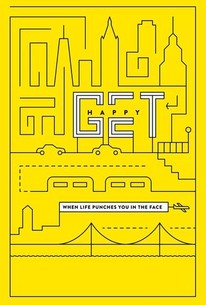 Get Happy! | Rotten Tomatoes