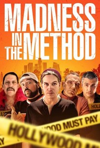 Madness in the Method | Rotten Tomatoes