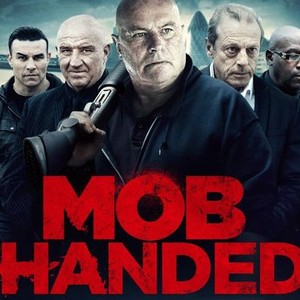 Mob Handed - Rotten Tomatoes