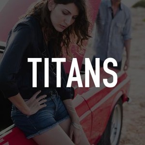 Titans - Rotten Tomatoes
