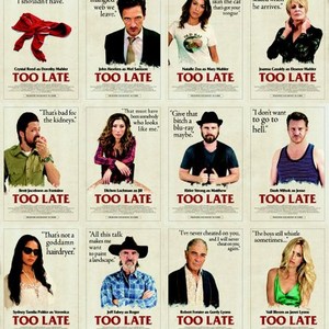 Too Late - Rotten Tomatoes