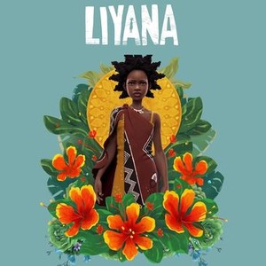 Liyana - Rotten Tomatoes