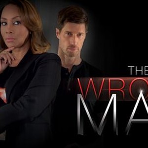 The Wrong Man (2017) - Rotten Tomatoes