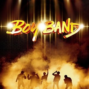 Boy Band - Rotten Tomatoes