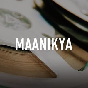 Maanikya (2014) - Rotten Tomatoes
