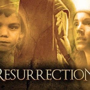 Resurrection - Rotten Tomatoes