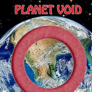 Planet Void - Rotten Tomatoes