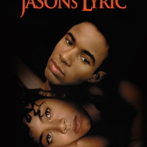 Jason's Lyric - Rotten Tomatoes