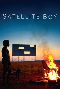 Satellite Boy | Audience Reviews | Rotten Tomatoes