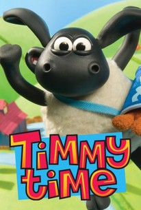 Timmy Time - Rotten Tomatoes