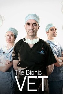 The Bionic Vet - Rotten Tomatoes