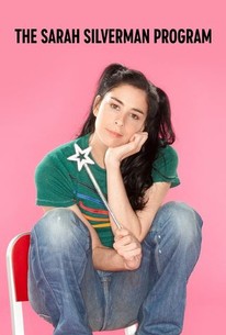The Sarah Silverman Program - Rotten Tomatoes