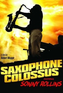 Saxophone Colossus | Rotten Tomatoes