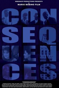 Consequences (1995) | Rotten Tomatoes