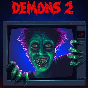 Demons 2 - Rotten Tomatoes