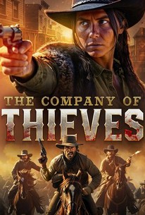 The Company of Thieves | Rotten Tomatoes