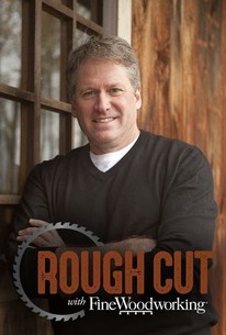 Rough Cut -- Woodworking With Tommy Mac: Season 8, Episode 12 | Rotten Tomatoes