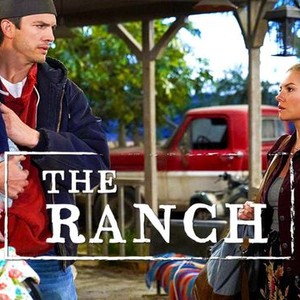 The Ranch - Rotten Tomatoes