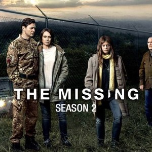The Missing: Season 2, Episode 1 - Rotten Tomatoes
