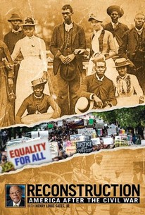 Reconstruction: America After the Civil War - Rotten Tomatoes
