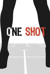 One shot - Movie Reviews - Rotten Tomatoes