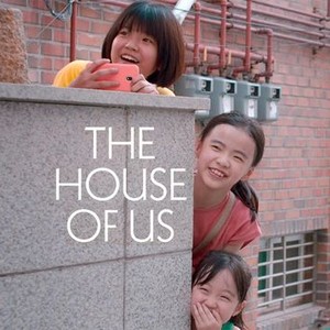The House of Us - Rotten Tomatoes