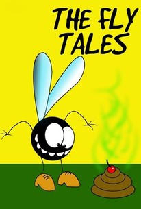 The Fly Tales | Rotten Tomatoes
