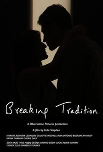 Breaking Tradition | Rotten Tomatoes