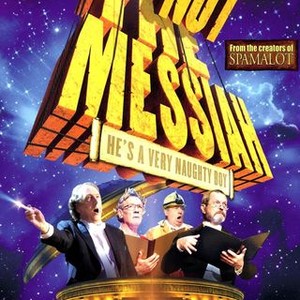 Not the Messiah: He's a Very Naughty Boy - Rotten Tomatoes