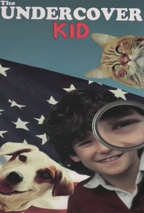 The Undercover Kid | Rotten Tomatoes
