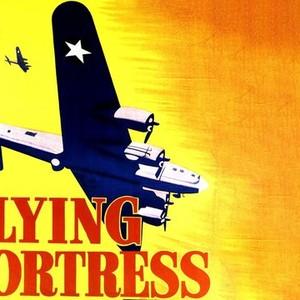 Flying Fortress - Rotten Tomatoes