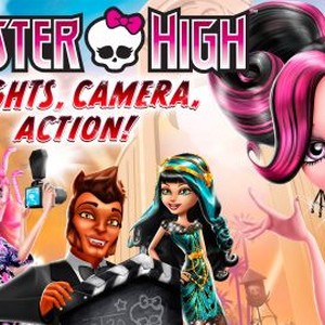 Monster High: Frights, Camera, Action! - Rotten Tomatoes