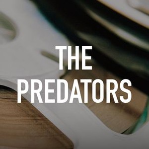 The Predators - Rotten Tomatoes