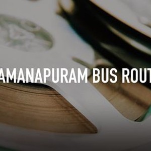 Vamanapuram Bus Route - Rotten Tomatoes