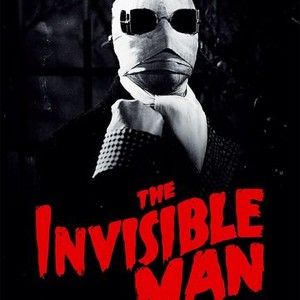 The Invisible Man - Rotten Tomatoes
